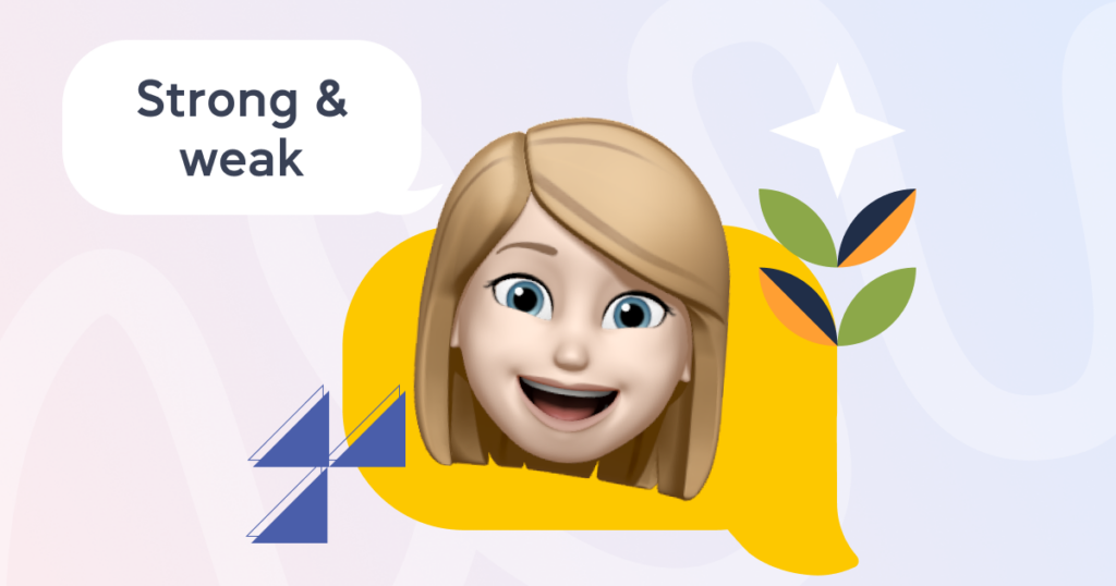 Strong и Weak Verbs: сильные и слабые глаголы в английском языке