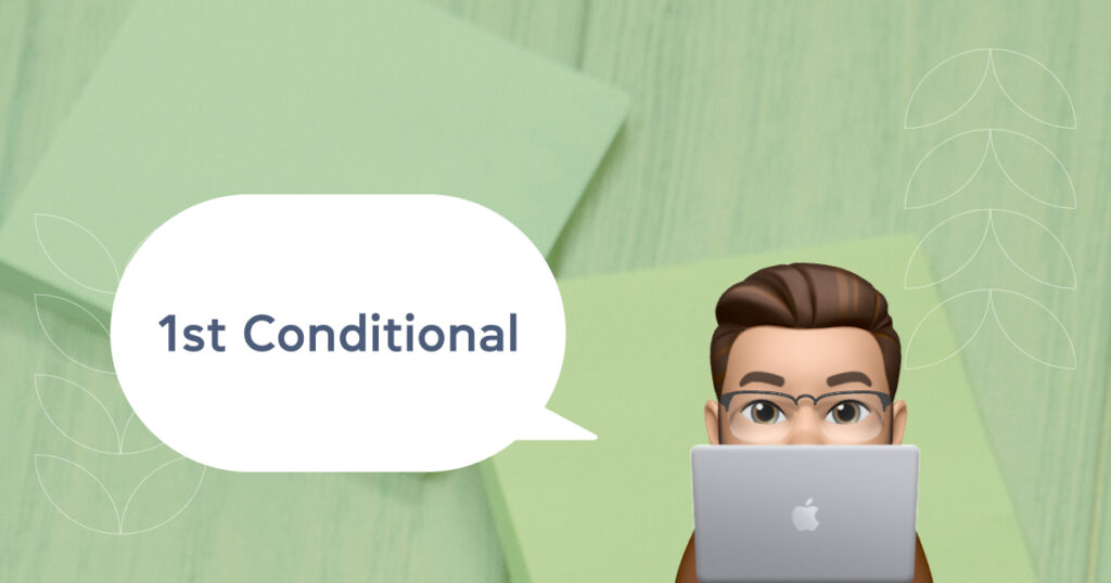 First Conditional перший тип умовних речень в англійській